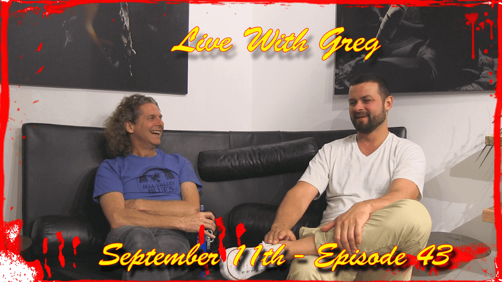 Live With Greg – Season 5 Episode 43 – Controversy – Gregory Wilker
